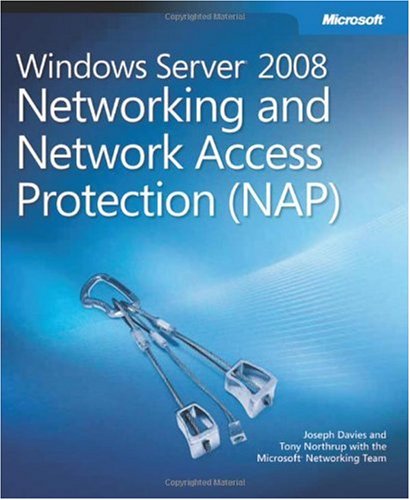 Windows Server 2008 Networking and Network Access Protection by Tony ...