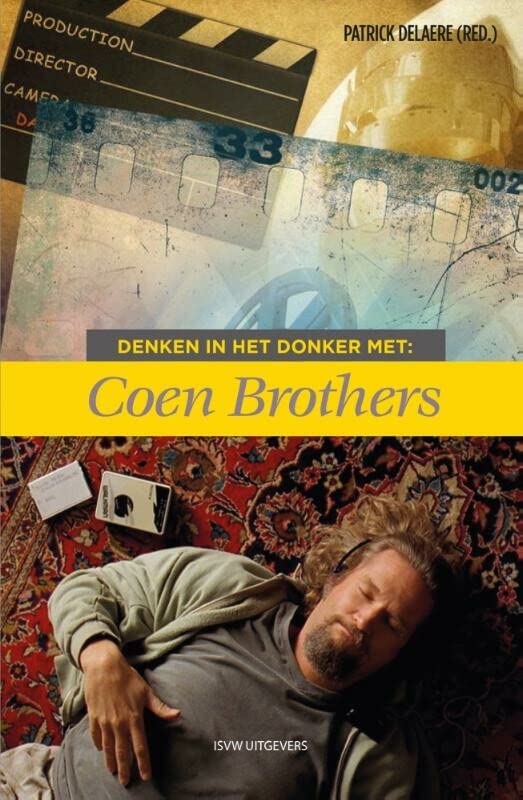 Denken in het donker met Coen Brothers by Patrick Delaere | Goodreads