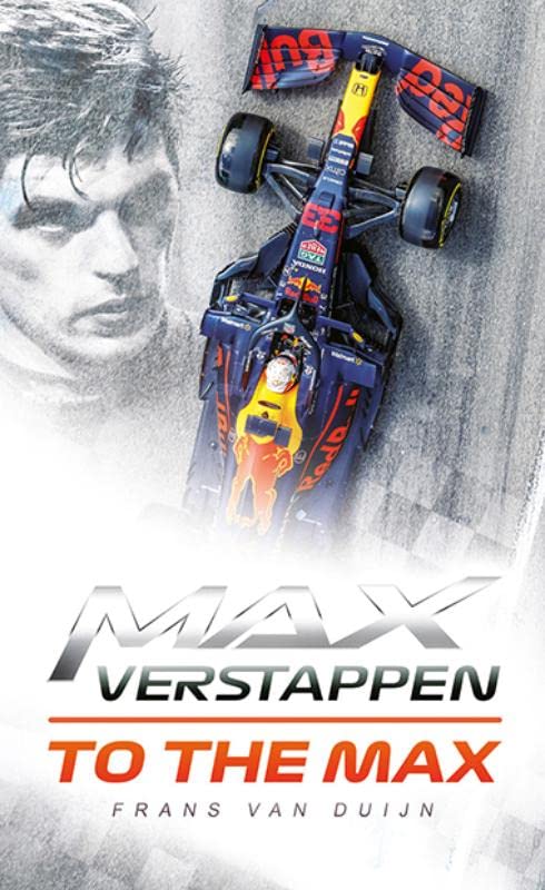 Max Verstappen: to the MAX by Frans van Duijn | Goodreads