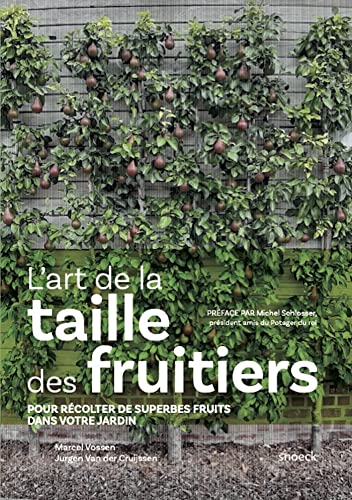 L'art de la taille des fruitiers by Marcel Vossen | Goodreads