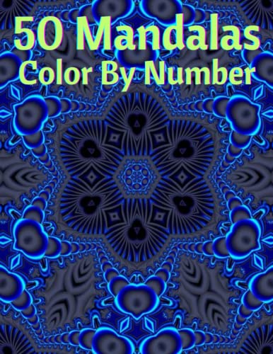 50 Mandalas Color By Number: Adult Coloring Book with Peaceful ...