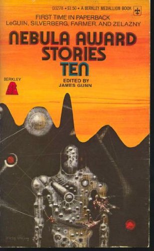 Nebula Award Stories Ten by James E. Gunn | Goodreads