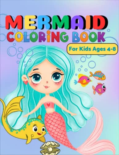 Mermaid Coloring Book: For Kids Ages 4-8 | Over 40 Cute Coloring ...