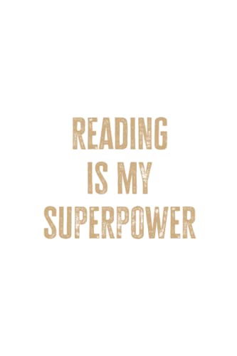 Reading Is My Superpower: A Lined Notebook for Book Lovers by Bamazruk ...