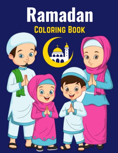 Ramadan Coloring Book: Cute Islamic Books Ramadan Gifts for Kids | 40 ...