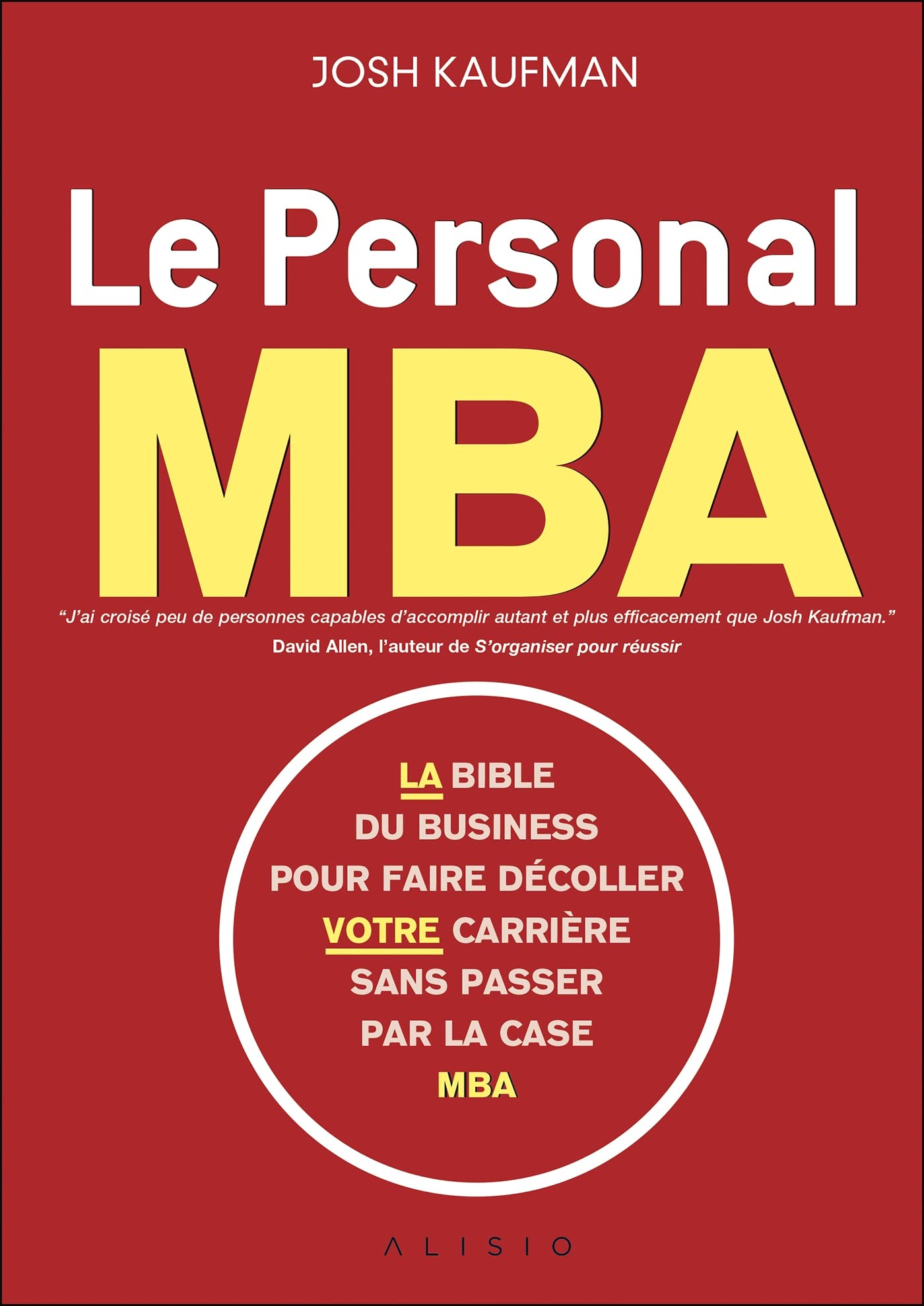 Le personal MBA (French Edition) by Josh Kaufman | Goodreads