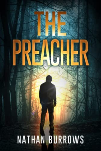 The Preacher (The Preacher Series) by Nathan Burrows | Goodreads