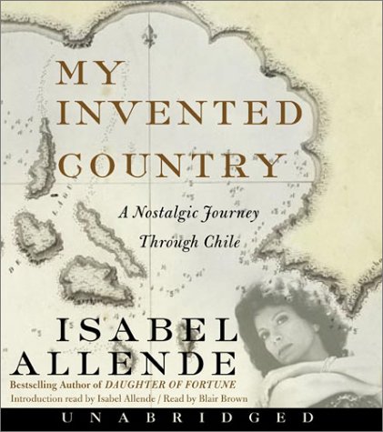 My Invented Country CD: A Nostalgic Journey Through Chile by Isabel ...