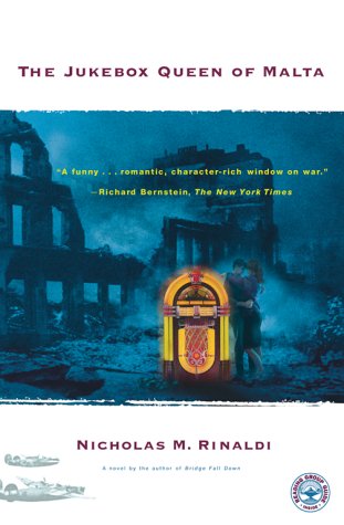 Jukebox Queen Of Malta: A Novel by Nicholas Rinaldi | Goodreads