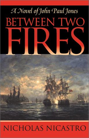 Between Two Fires by Nicholas Nicastro | Goodreads