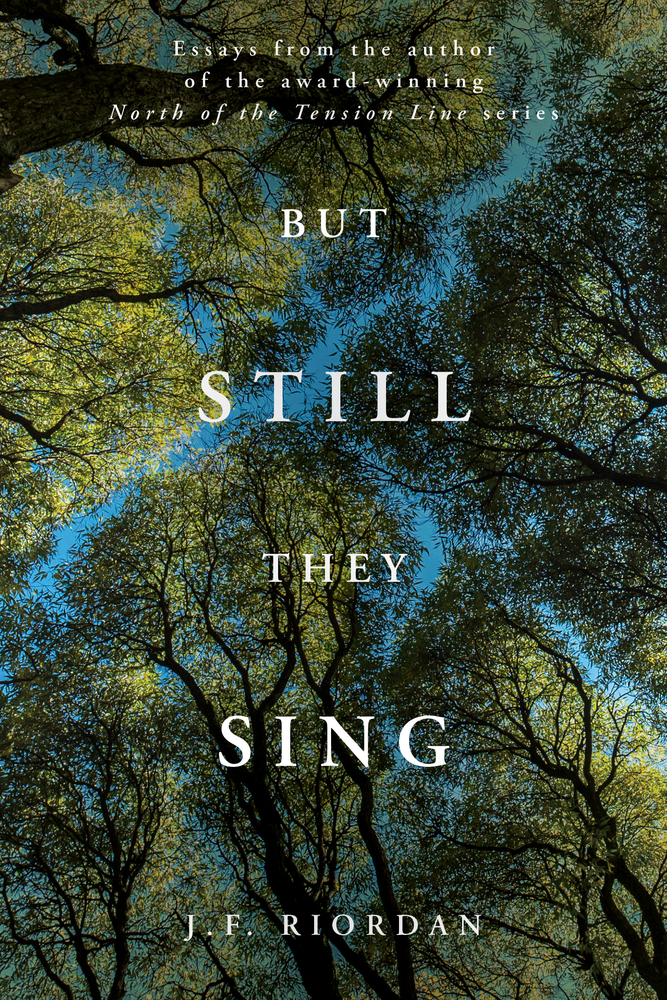 But Still They Sing by J.F. Riordan | Goodreads