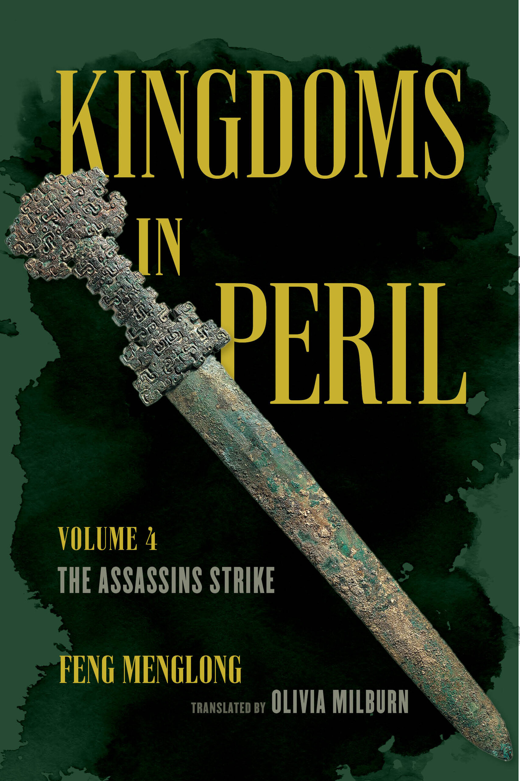 Kingdoms in Peril, Volume 4: The Assassins Strike by Feng Menglong ...
