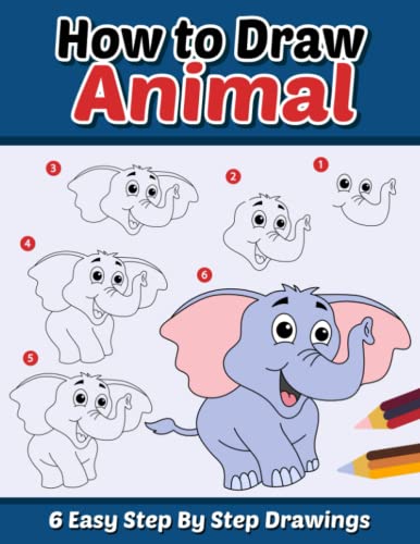 How to Draw Animal: Learn How To Draw Different Animals Including Wild ...