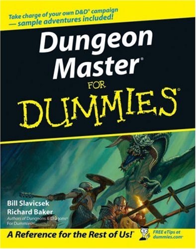 Dungeon Master For Dummies by Bill Slavicsek | Goodreads