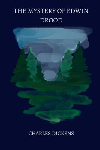 The Mystery of Edwin Drood by charles dickens by Charles Dickens ...