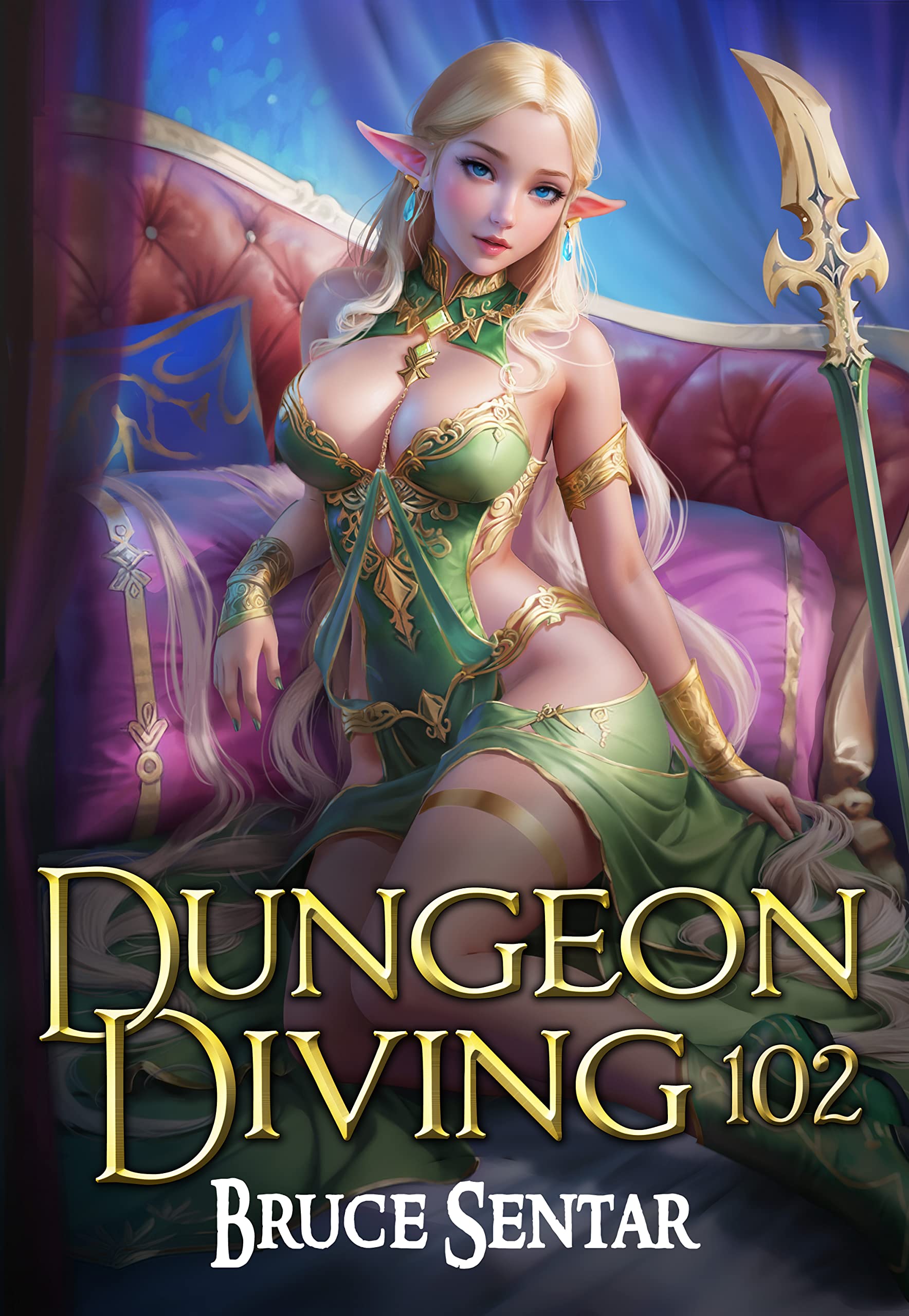 Dungeon Diving 102 (Dungeon Diving, #2) by Bruce Sentar | Goodreads