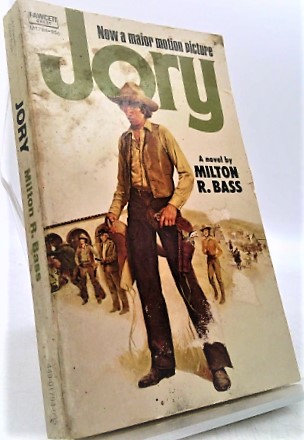 Jory by Milton R. Bass | Goodreads