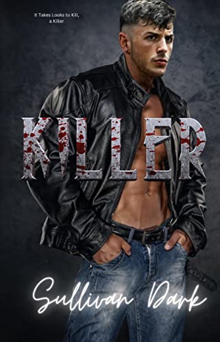 Killer, It Takes Looks to Kill, a Killer: Prequel of the Casino Vampire ...
