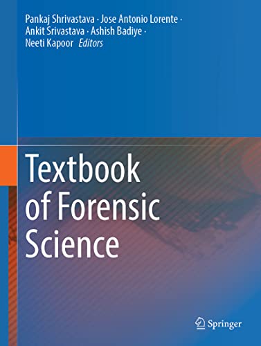Textbook of Forensic Science by Pankaj Shrivastava | Goodreads