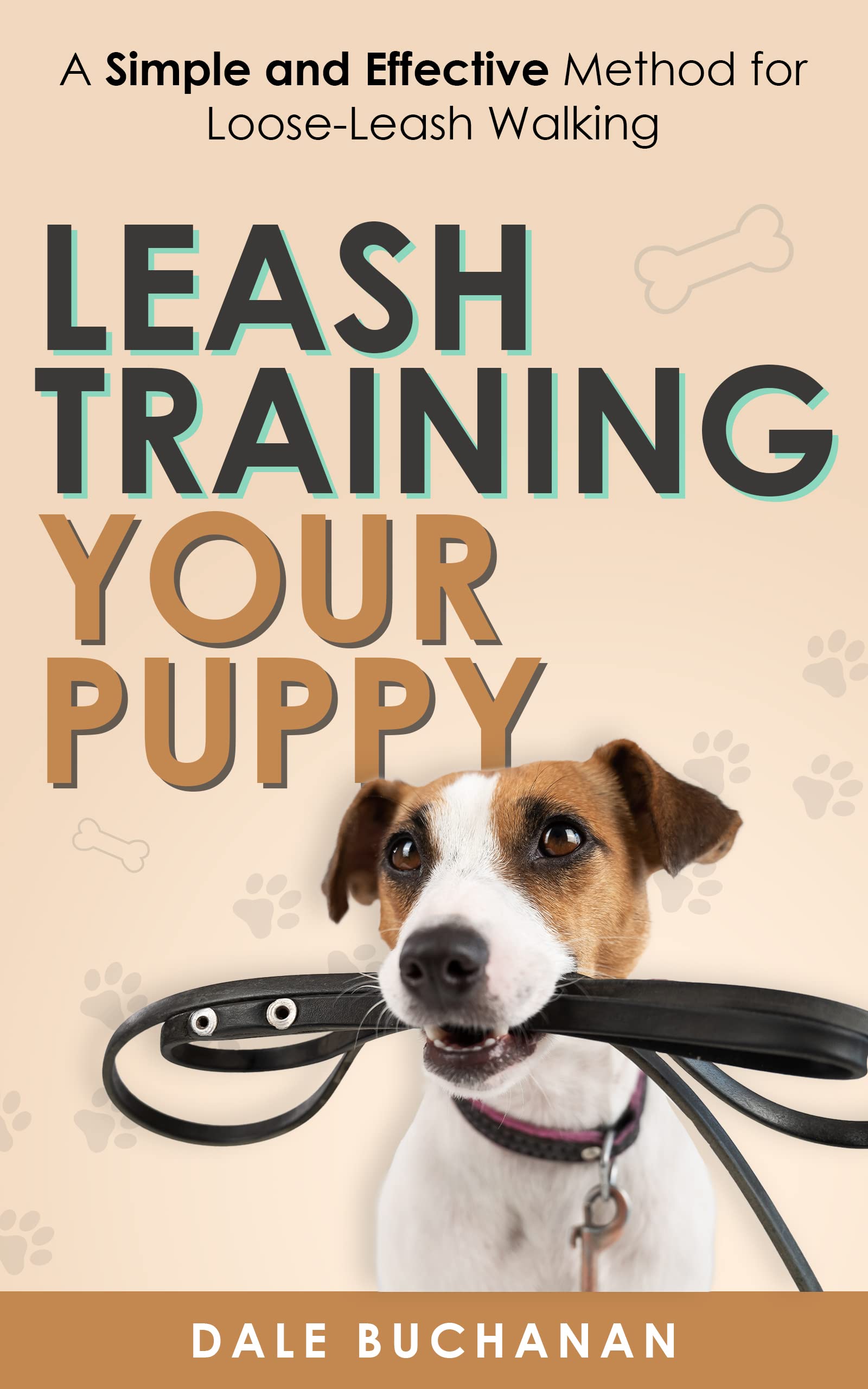 Leash Training Your Puppy: A Simple and Effective Method for Loose ...