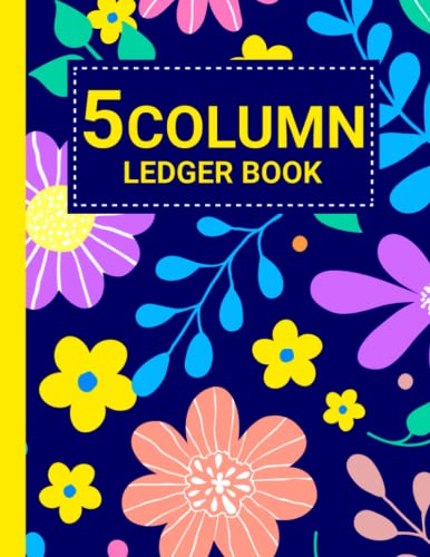5 Column Ledger Book: Accounting Ledger Book for Bookkeeping, 5 Column ...