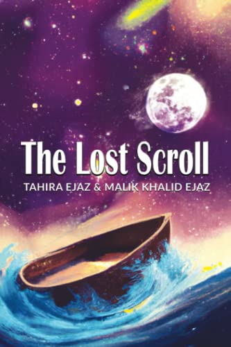 The Lost Scroll by Malik Khalid Ejaz | Goodreads