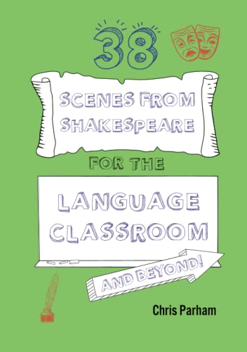 38 Scenes from Shakespeare for the Language Classroom and Beyond by Mr ...