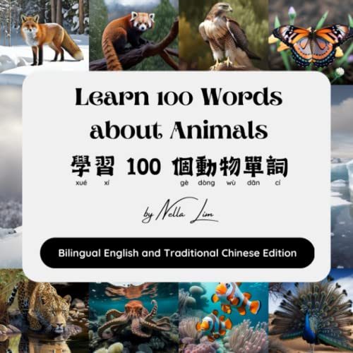 Learn 100 Words about Animals: Bilingual English and Traditional ...