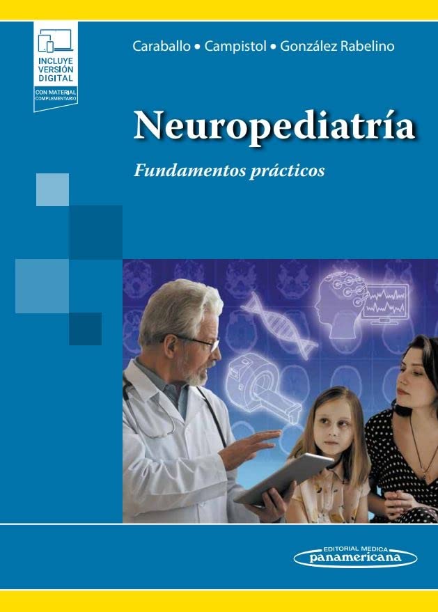 Neuropediatría: Fundamentos prácticos by Roberto H. Caraballo | Goodreads