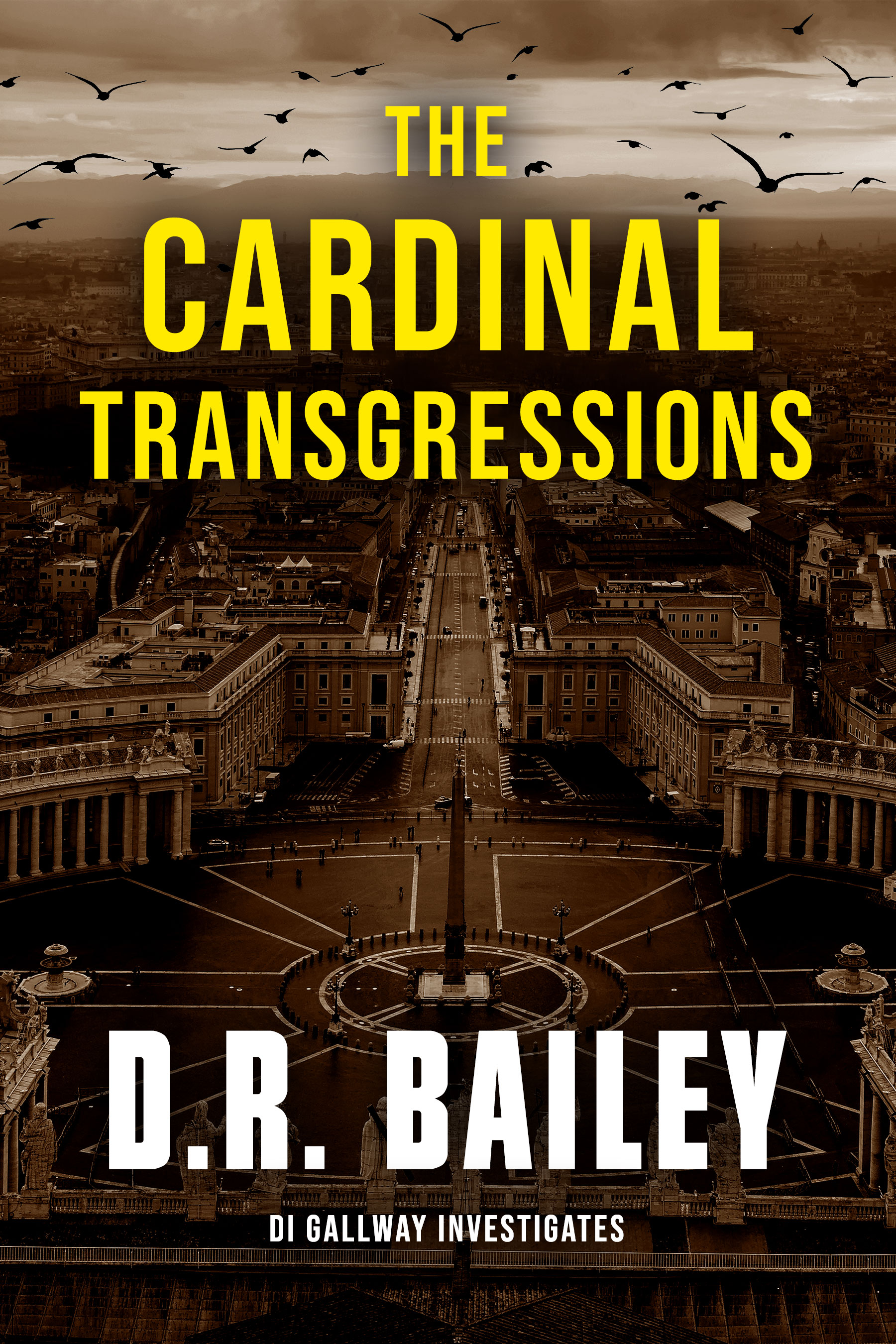 The Cardinal Transgressions by D.R. Bailey | Goodreads