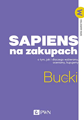 Sapiens na zakupach by Piotr Bucki | Goodreads