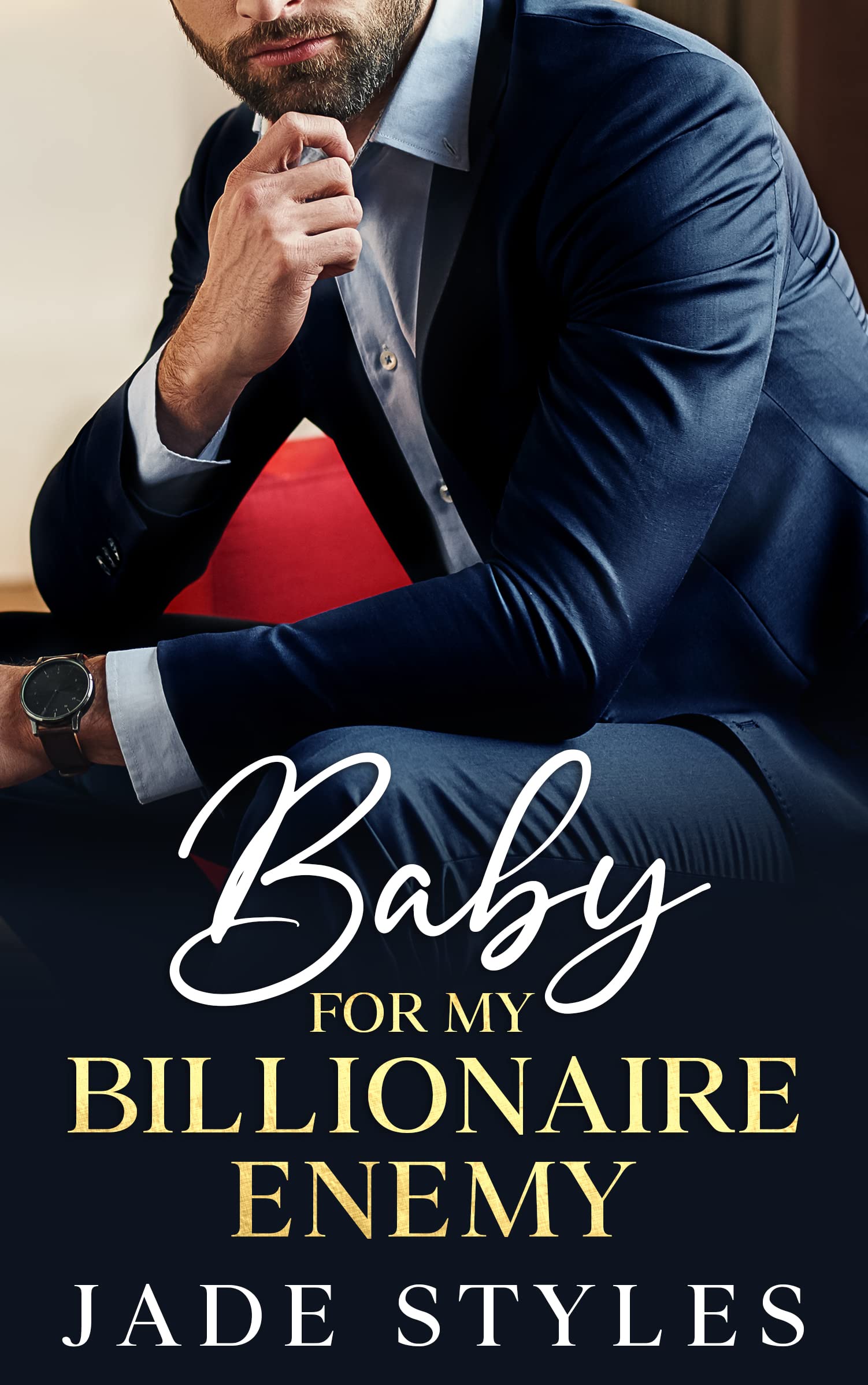 Baby for My Billionaire Enemy by Jade Styles | Goodreads