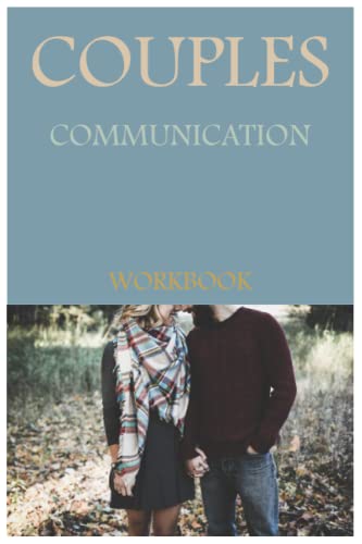 Couples Communication Workbook: Your relationship exercises by Grace ...
