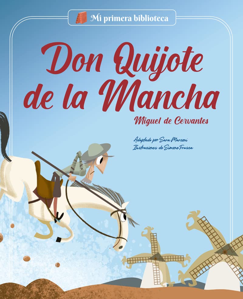 Don Quijote de la Mancha: Libro infantil con juegos y actividades extra ...