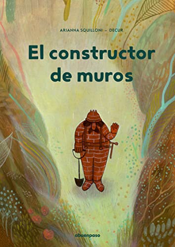 El constructor de muros by Arianna Squilloni | Goodreads