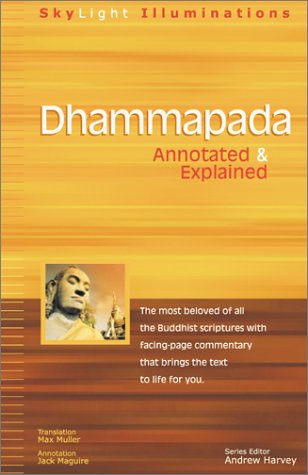 Dhammapada: Annotated & Explained (20000) by Jack Muller | Goodreads