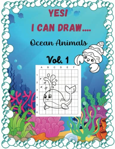YES! I Can Draw - Ocean Animals Vol. 1: Easy and cute ocean animals for ...