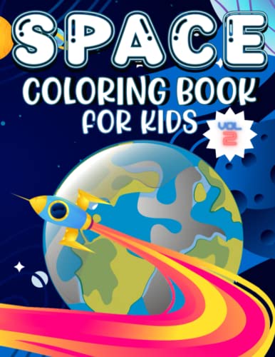 Space Dream Coloring Book For Kids ages 4-8: Fun And Easy Space ...