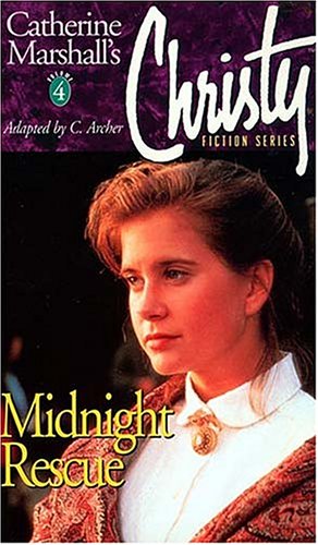 Christy Series: Midnight Rescue by Catherine Marshall | Goodreads