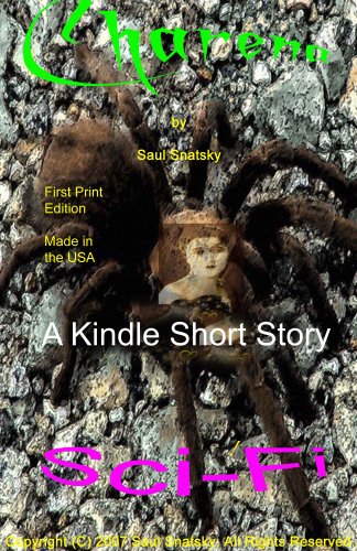 Charena - Spider Woman by Saul Snatsky | Goodreads