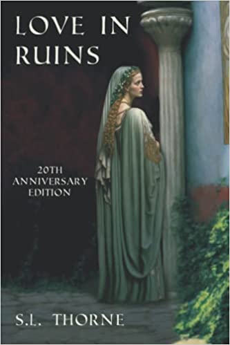 Love In Ruins by S.L. Thorne | Goodreads