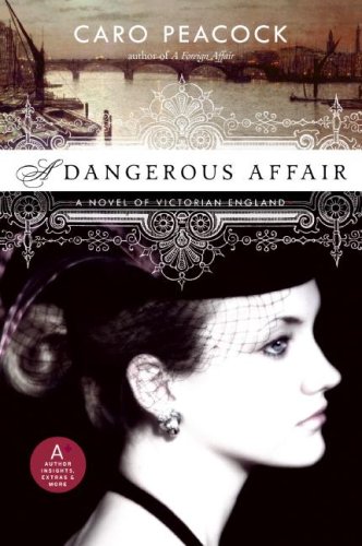 A Dangerous Affair by Caro Peacock | Goodreads