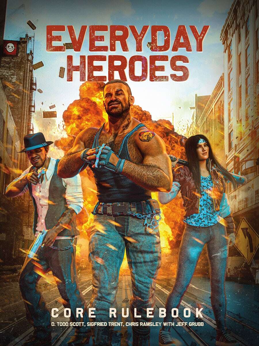 Everyday Heroes Core Rulebook by D. Todd Scott | Goodreads