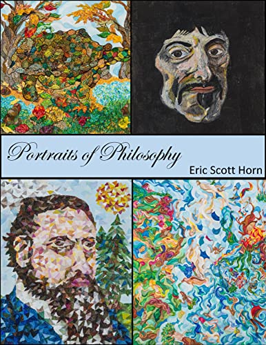 Portraits of Philosophy by Eric Horn | Goodreads