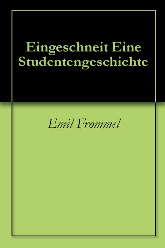 Eingeschneit Eine Studentengeschichte by Emil Frommel | Goodreads