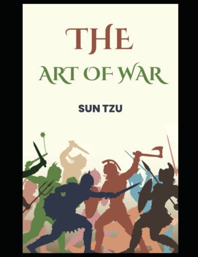 The Art of War Annotated by Sun Tzu | Goodreads