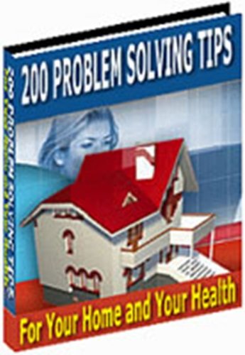 200 Problem Solving Tips For Your Home and Your Health by F. Leong ...