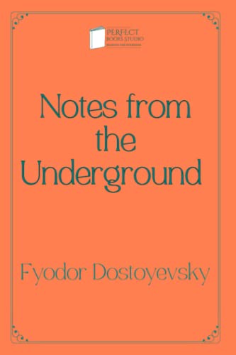 Notes from the Underground by Fyodor Dostoevsky | Goodreads