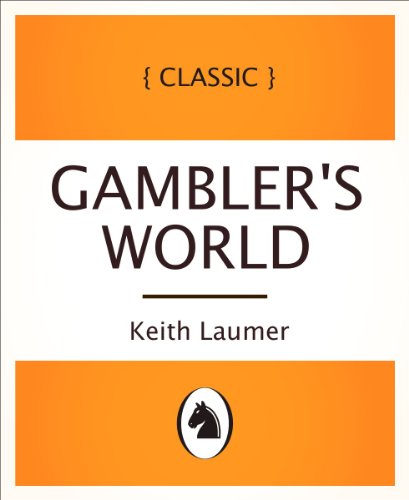 Gambler's World by Keith Laumer | Goodreads