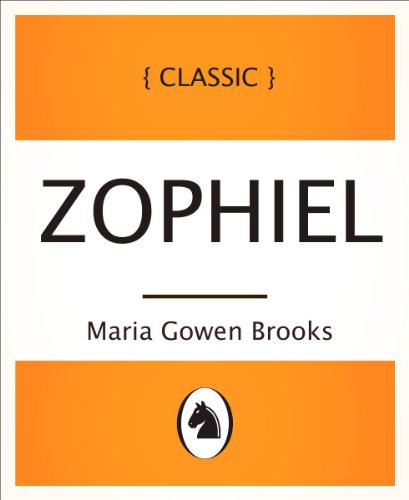 Zophiel by Maria Gowen Brooks | Goodreads
